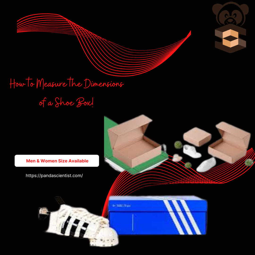 How to Measure the Dimensions of a Shoe Box!